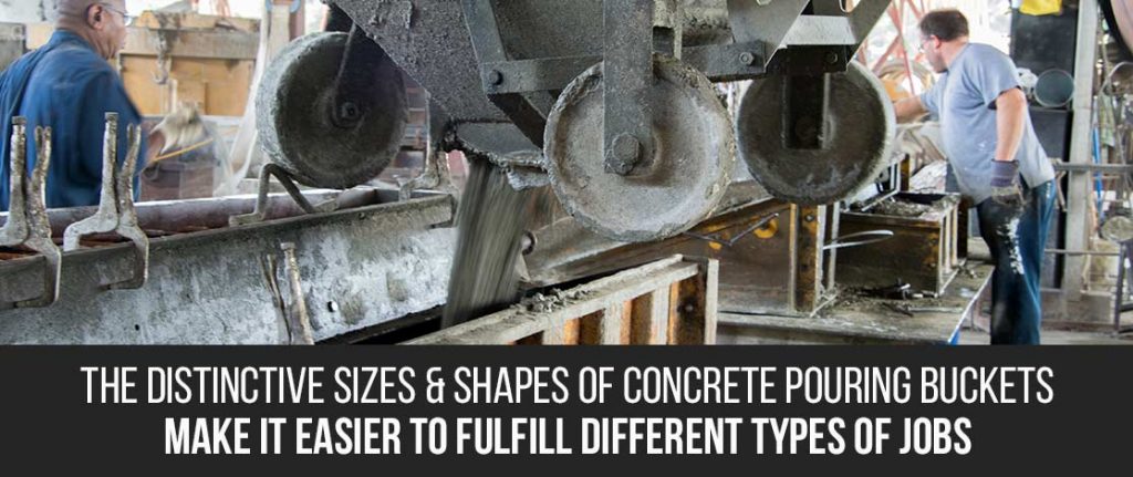How Are Concrete Pouring Buckets Used? | Del Zotto